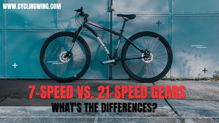 7-Speed vs. 21-Speed Gears: What's the Difference? | Cycling Wing